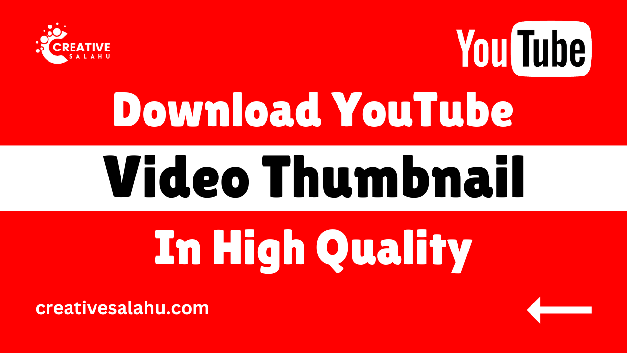Download Thumbnail From YouTube Video in HD | Creative Salahu