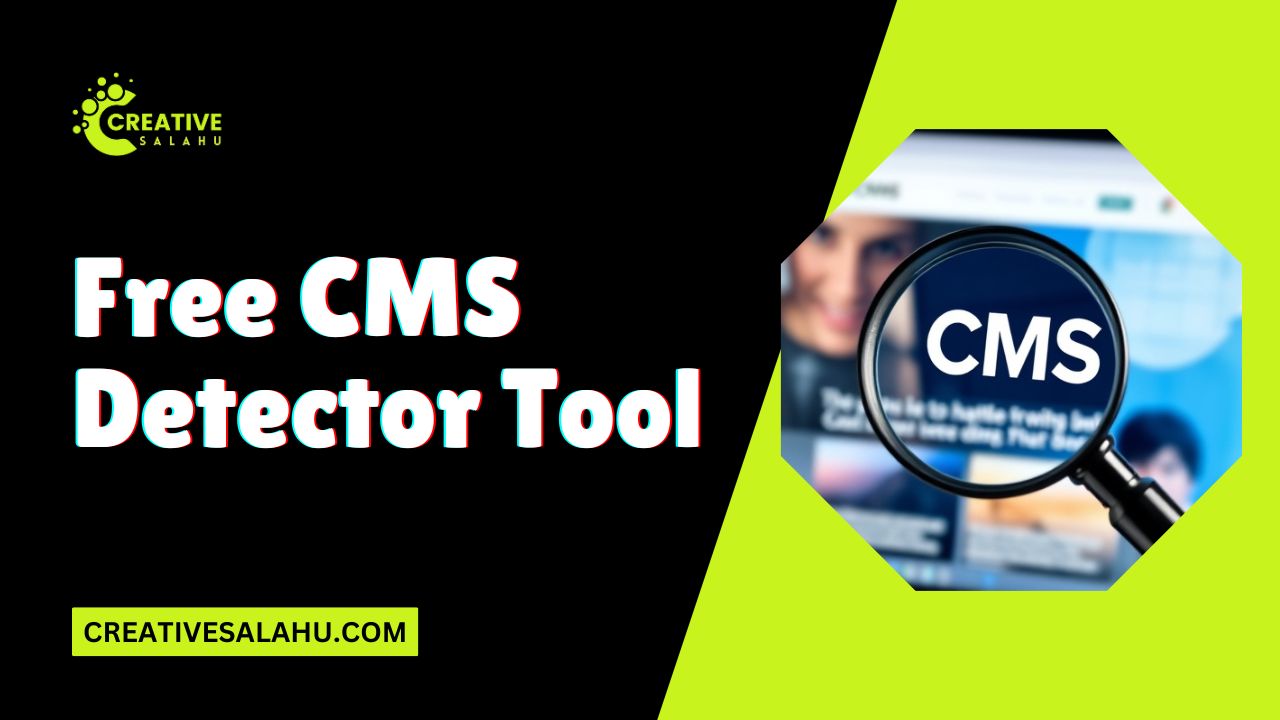 Free CMS Detector Tool | Creative Salahu
