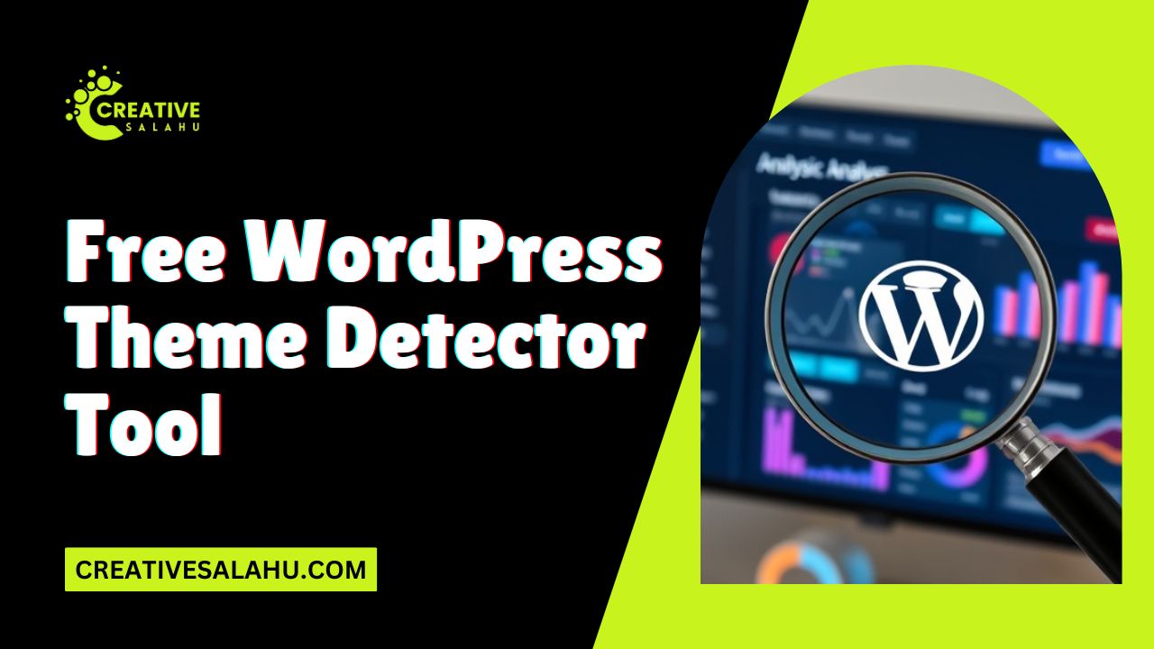 Free WordPress Theme Detector Tool | Creative Salahu