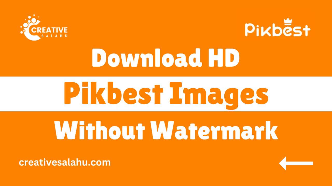 Download Pikbest Images Without Watermark Free | Creative Salahu